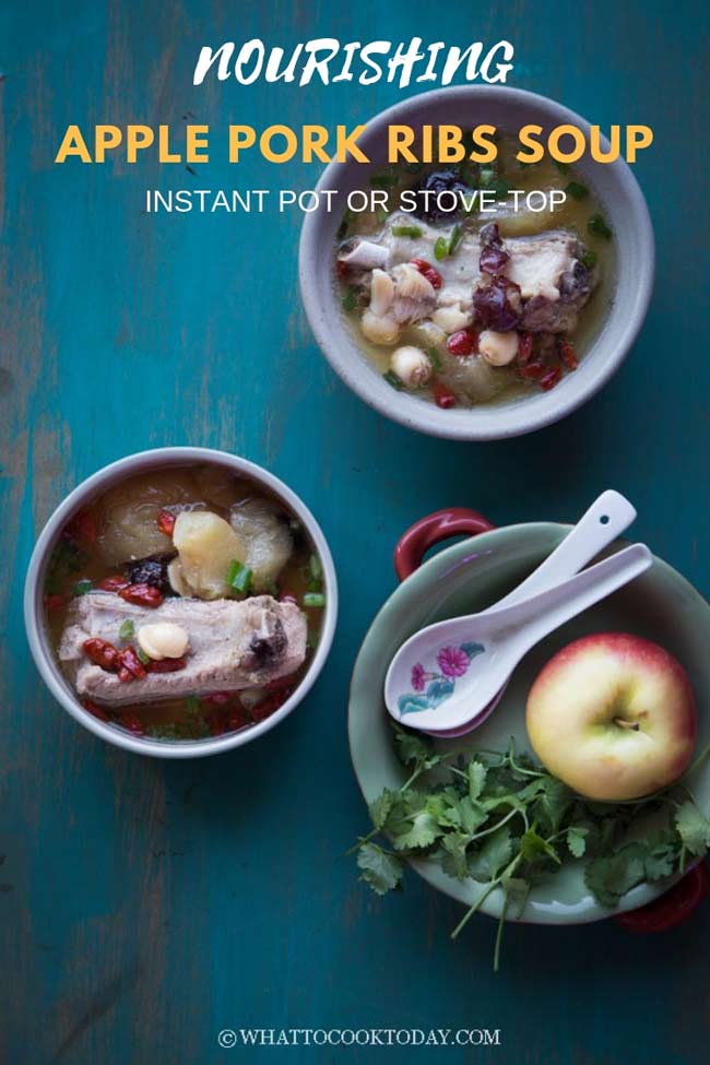 Chinese Apple Pork Ribs Soup (Instant Pot, Slow Cooker, Stove-top)